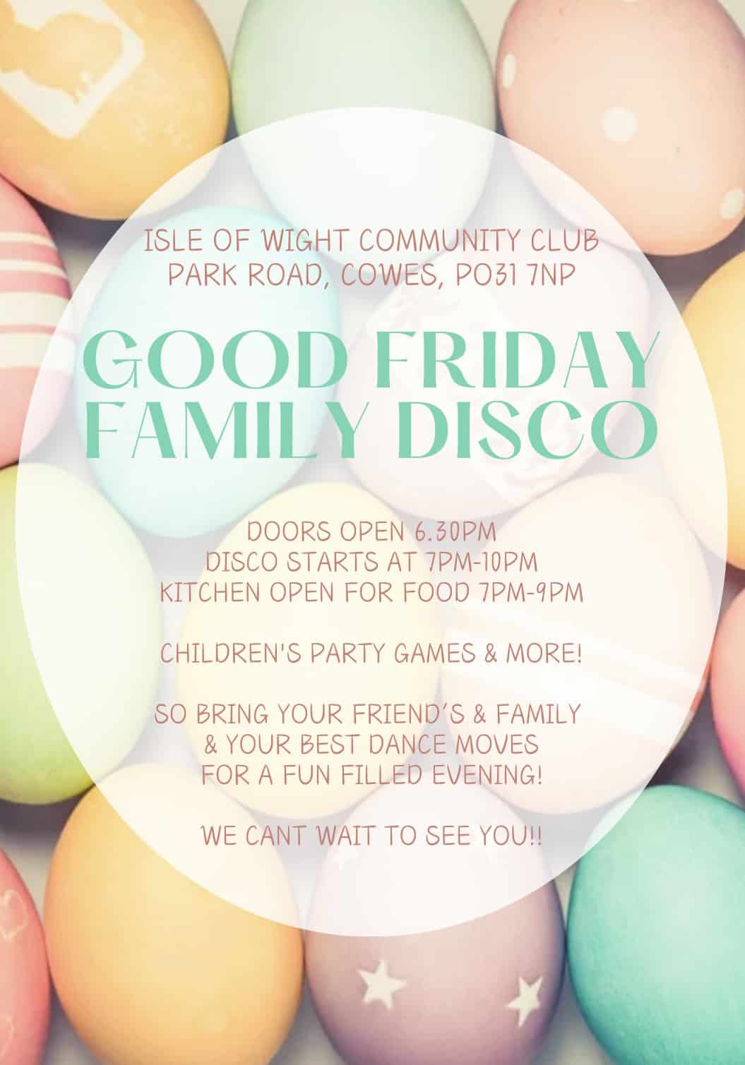Good Friday Family Disco - I love Cowes